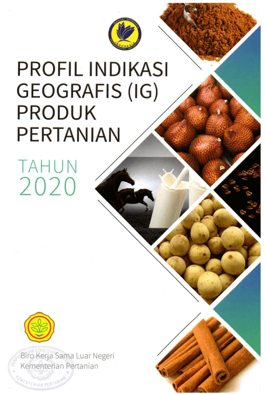Profil Indikasi Geografi (IG) Produk Pertanian Tahun 2020